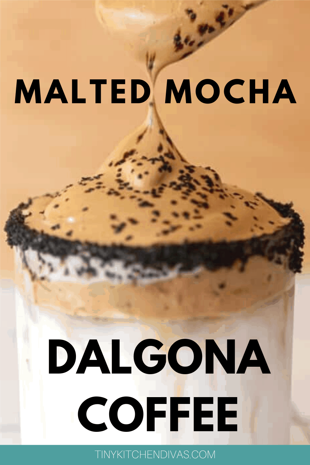 Malted Mocha Dalgona Coffee | Tiny Kitchen Divas