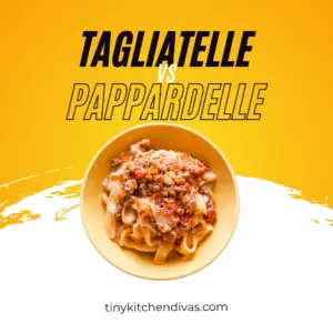 The Battle Of The Italian Noodle: Tagliatelle vs Pappardelle - Tiny ...